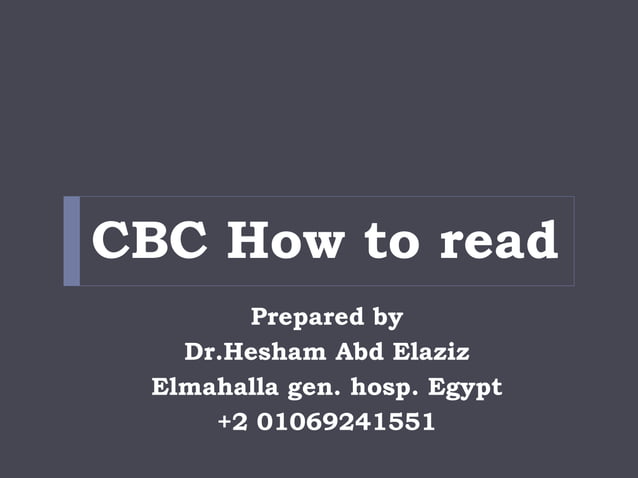 How to read Cbc | PPT