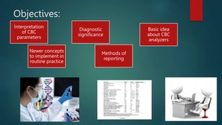 CBC interpretation in routine clinical practice.pptx