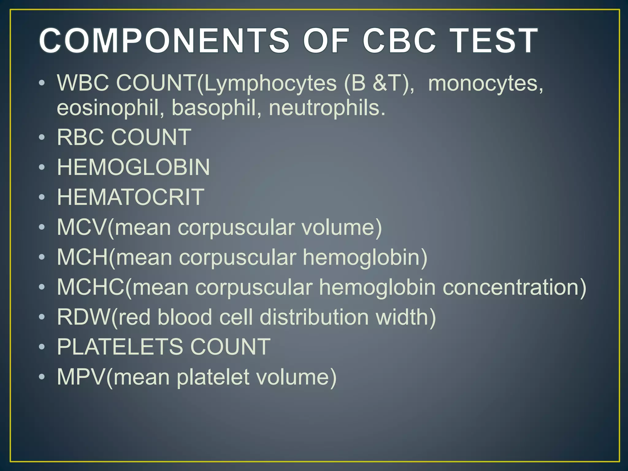 Cbc & its clinical significance | PPTX