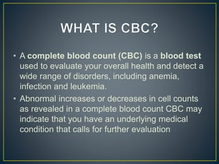 Cbc & its clinical significance | PPTX