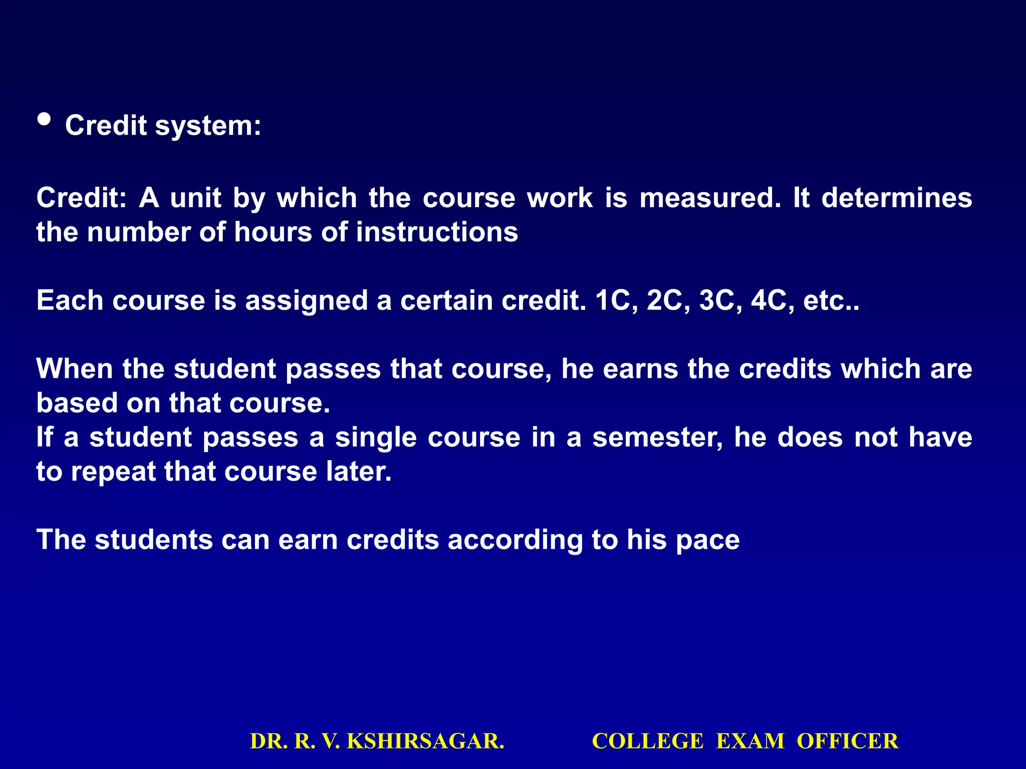 Choice based credit system Dr.Ravindra kshirsagar | PPT