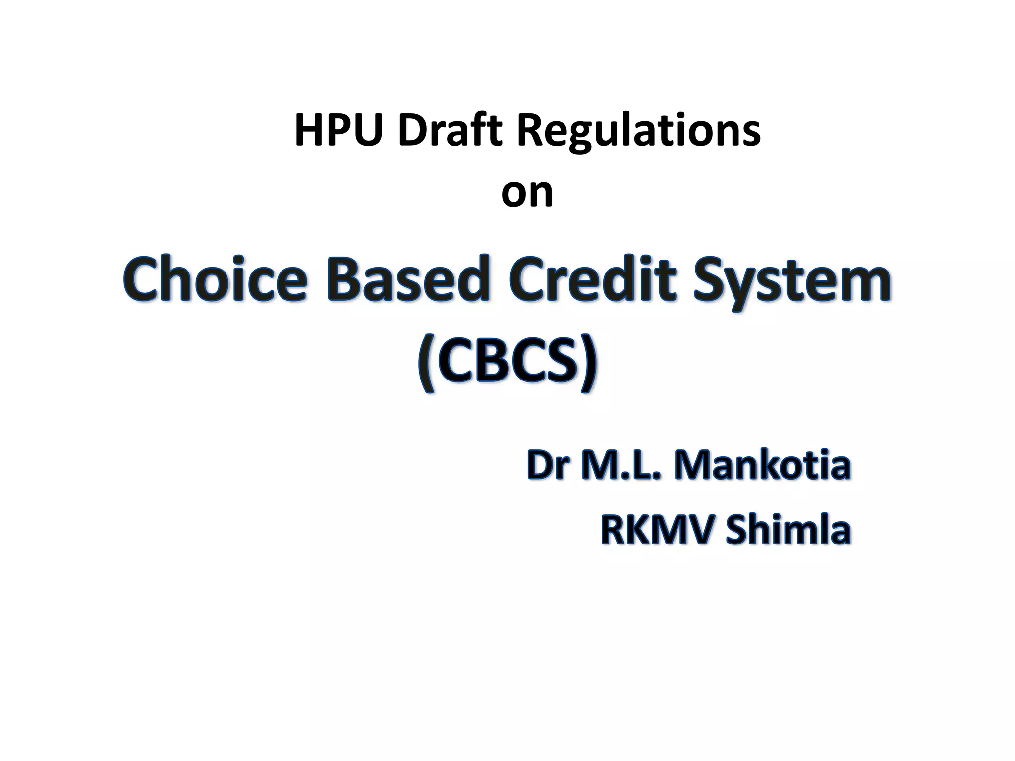 Choice Based Credit System | PPTX