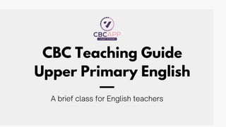 CBC Upper Primary English | PDF | Primary Education | Education