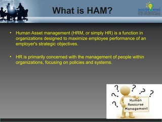 Human Asset Management | PPT