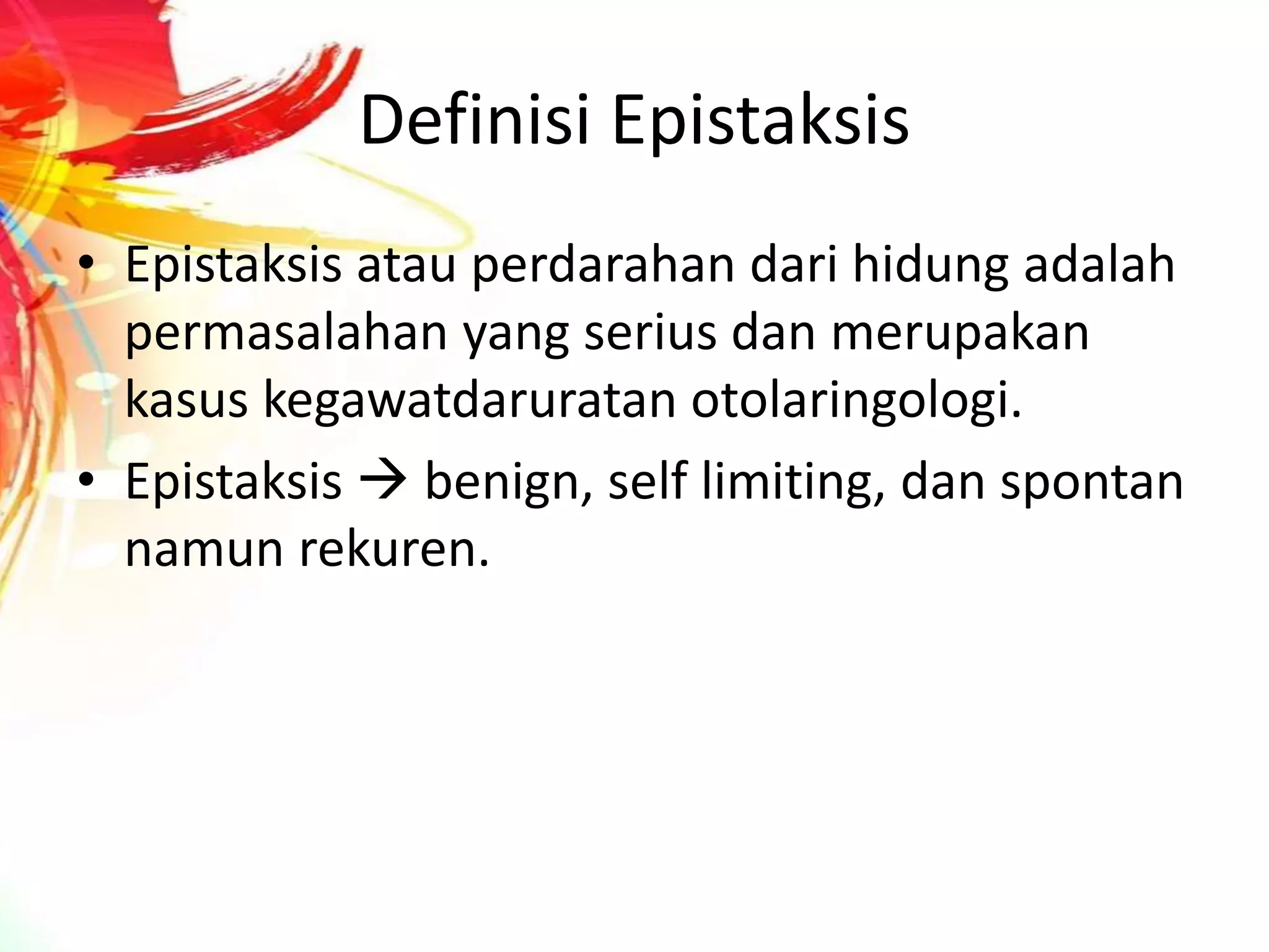 Cbd epistaksis posterior (Gerasimos Hasiholan) | PPTX