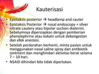 Cbd epistaksis posterior (Gerasimos Hasiholan) | PPTX