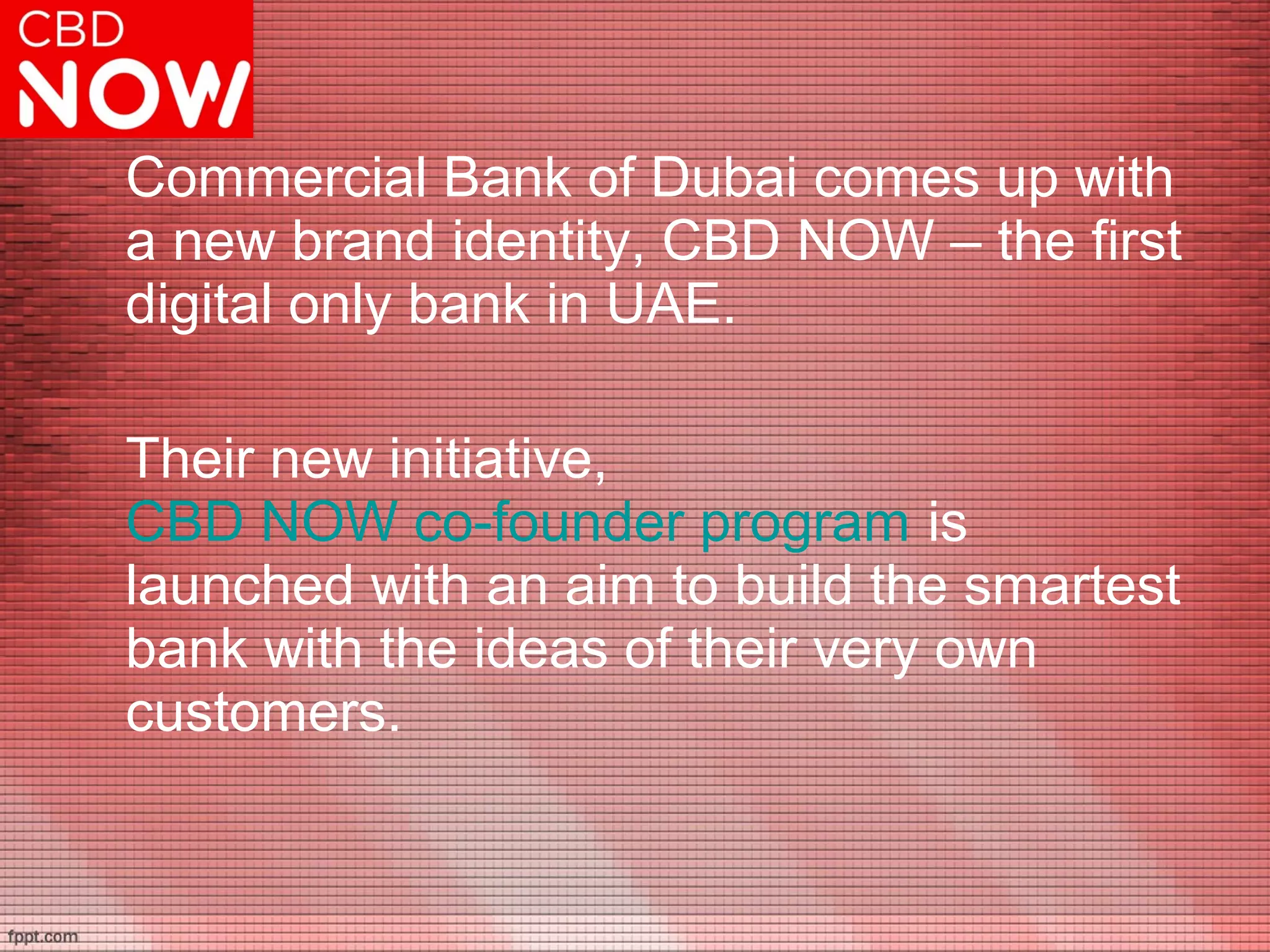 CBD NOW - First Digital Only Bank UAE | PPT