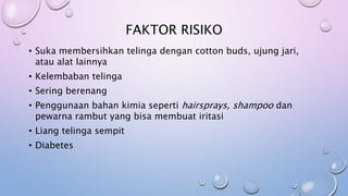 CBD otitis eksterna | PPTX