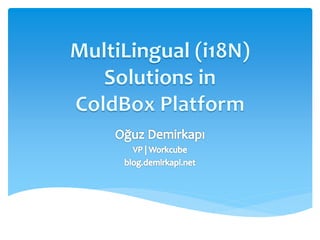 ColdBox i18N | PPT
