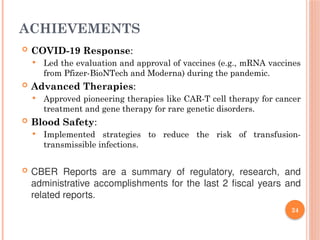 Center for Biologics Evaluation and Research (CBER) PPT | PPTX