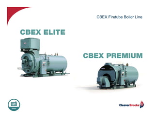 CBEX Firetube Line | PPT