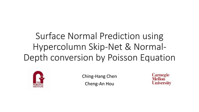 Surface Normal Prediction Using Hypercolumn Skip Net And Normal Depth Ppt