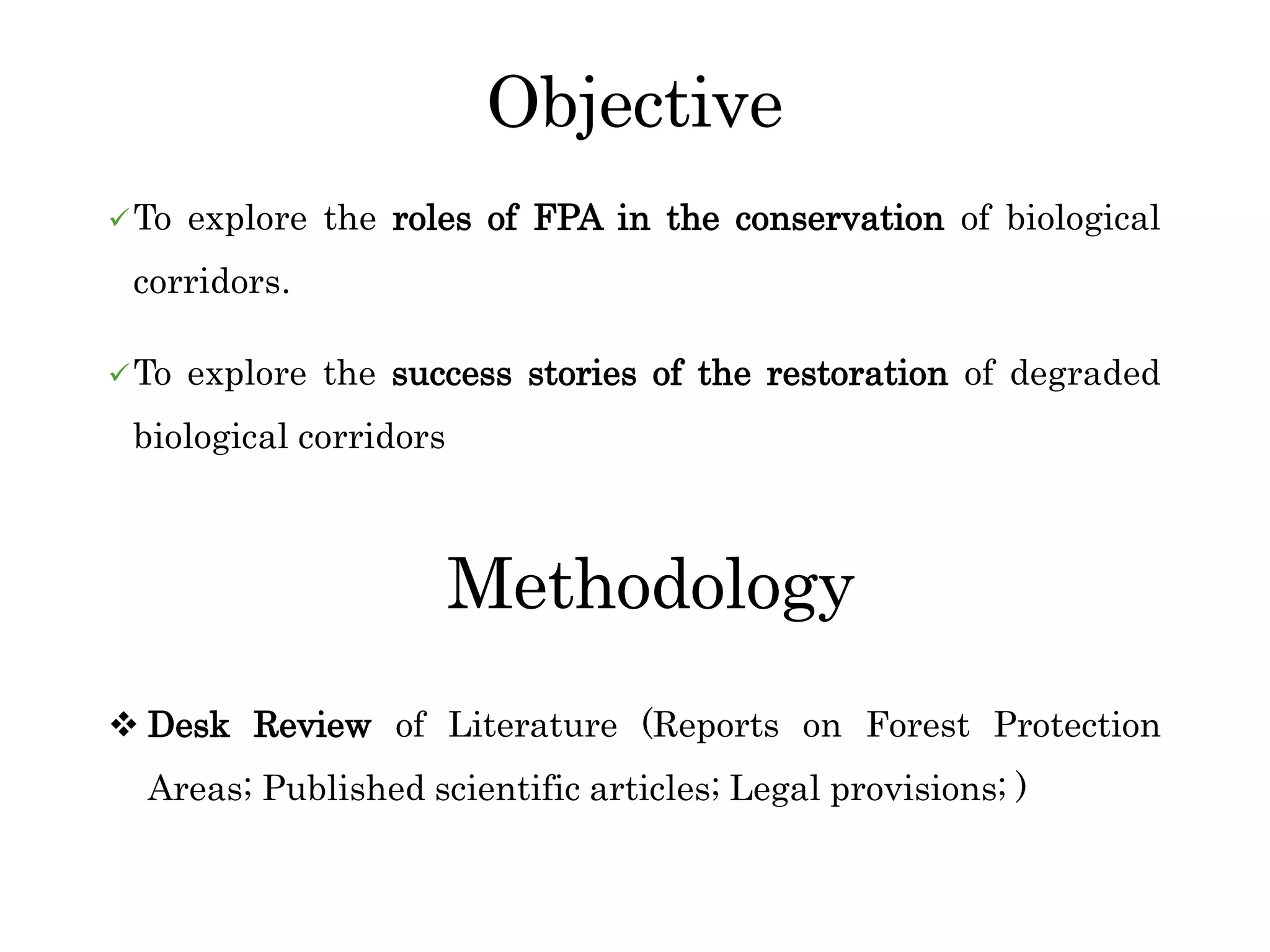 The role of Forest Protection Area management in restoring degraded ...
