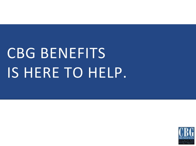 CBG Benefits: Your Compliance Partner | PPT