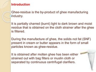 ghee residue | PPTX