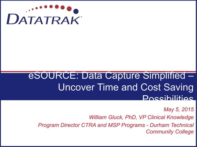 eSource: Data Capture Simplified - Uncover Time and Cost Saving ...