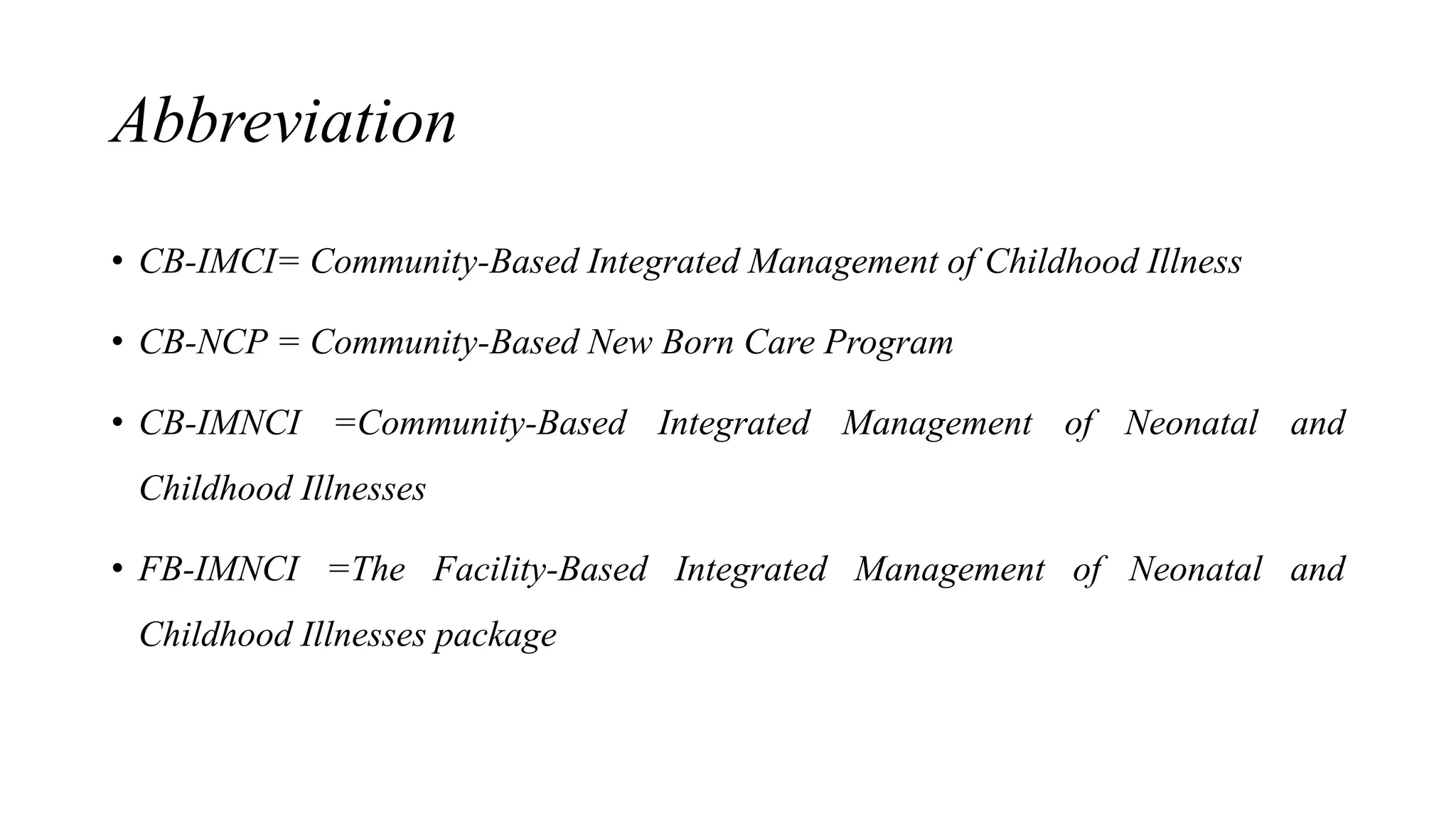 Integrated Management of Neonatal and Childhood Illnesses (IMNCI) in ...