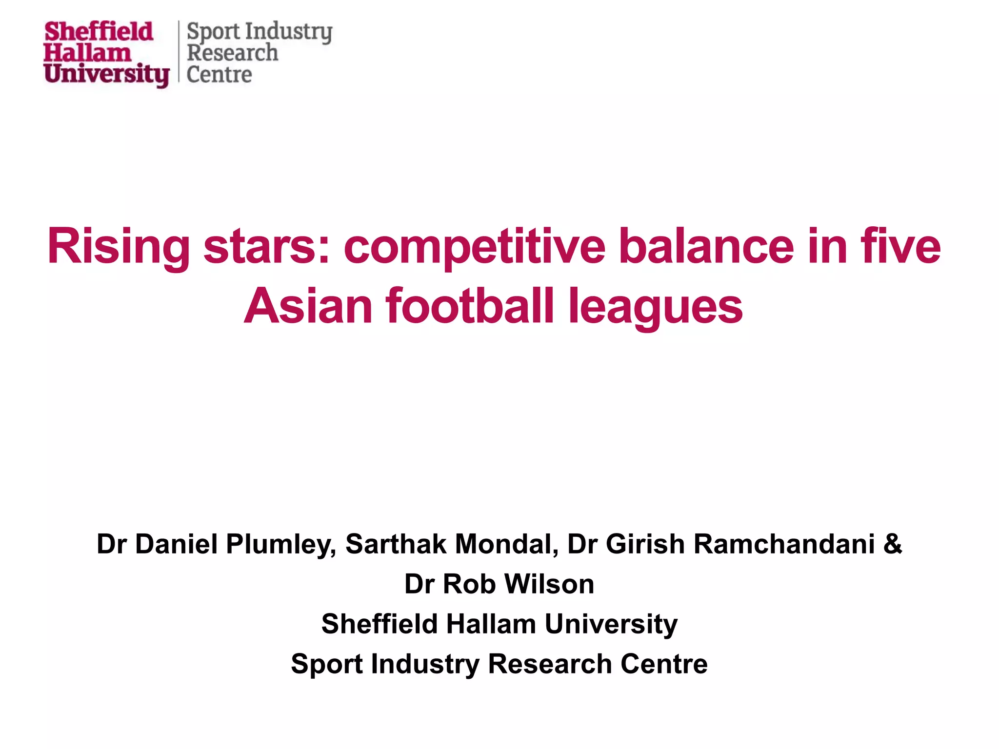 Rising Stars: Competitive Balance in five Asian football leagues | PPT