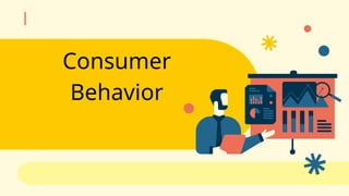 Consumer Behavior Introduction and Understanding | PPTX