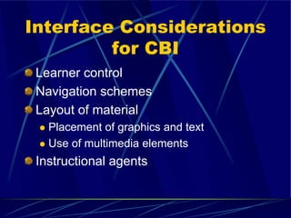 Desining an Instructionally Sound Computer Based Training Interface | PPT