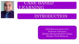 CASE BASED LEARNING- Introduction | PPTX