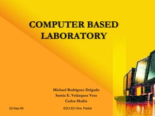 CBL - Computer Based Laboratory | PPTX