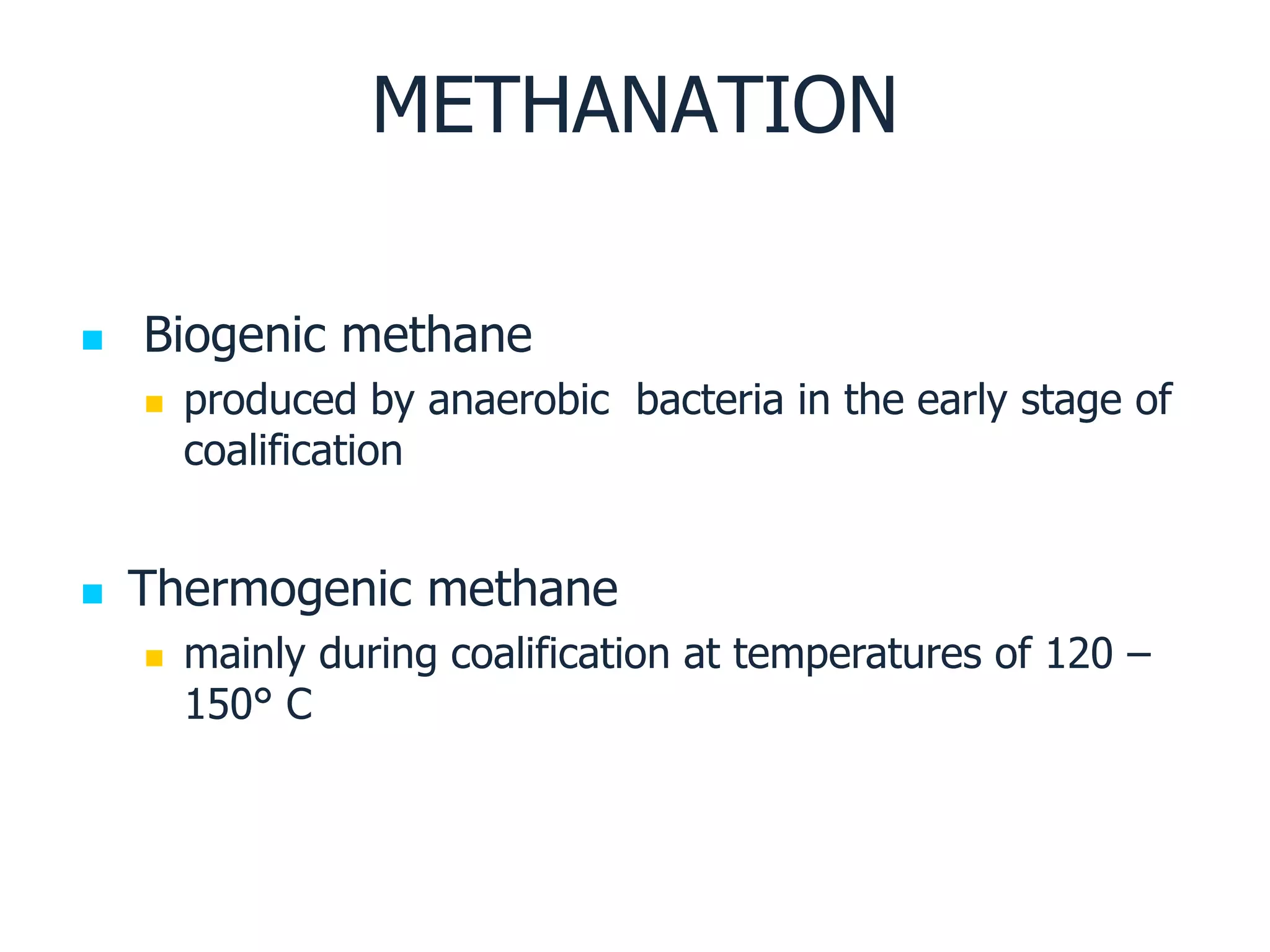 Coalification and Methanation: Coal Bed Methane | PPTX