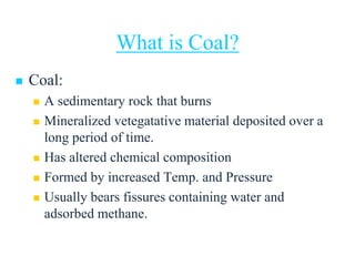 Coalification and Methanation: Coal Bed Methane | PPTX