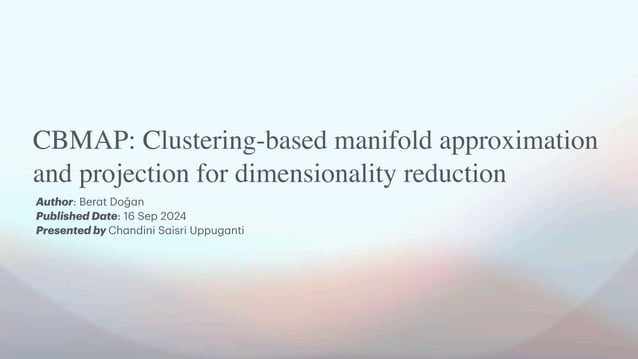 CBMAP: Clustering-Based Manifold Approximation and Projection for ...