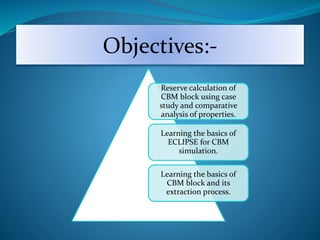 Cbm block reserve estimation using eclipse | PPTX | Chemistry | Science