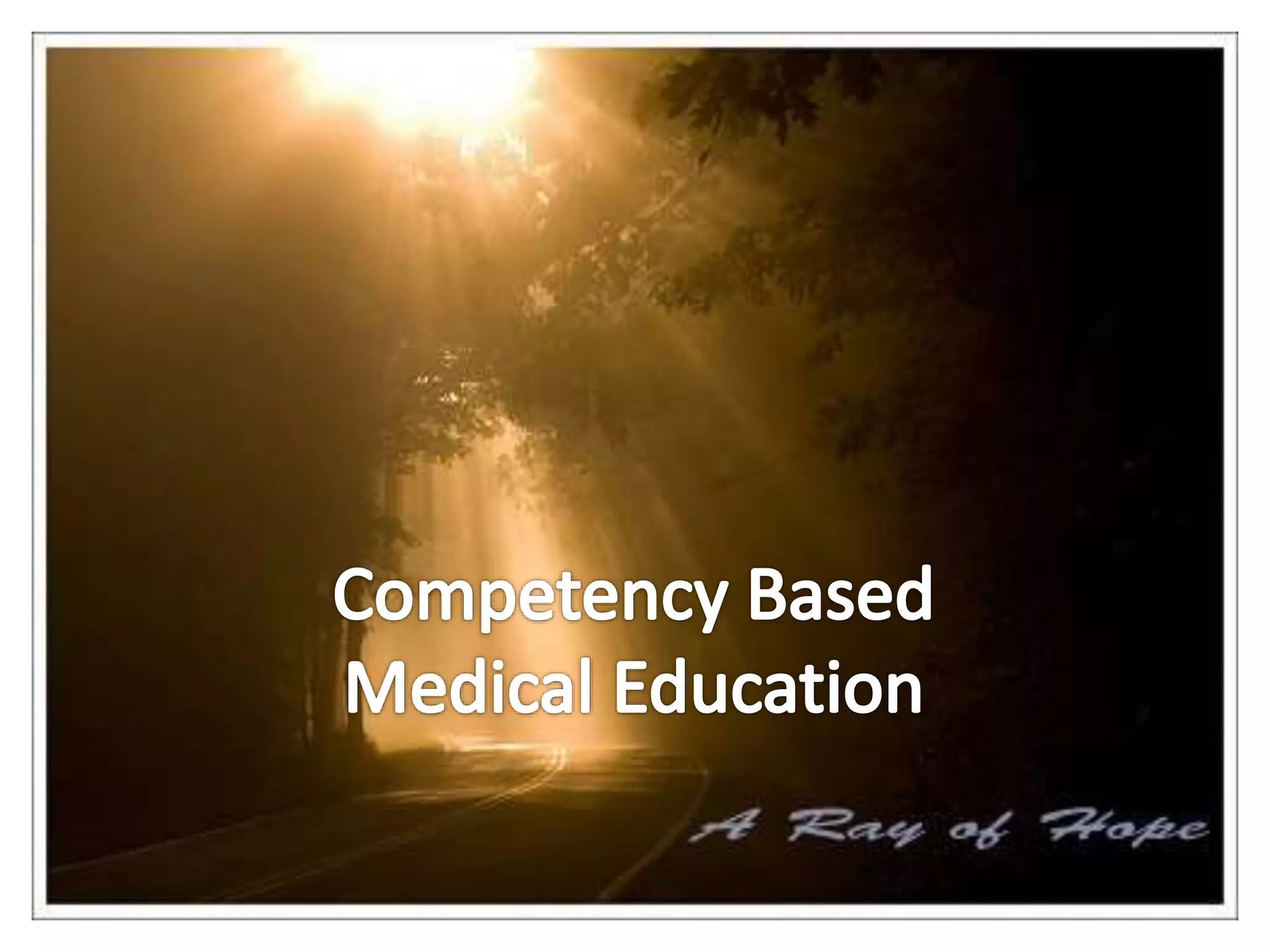 CBME (Competency Based Medical Education) | PPTX