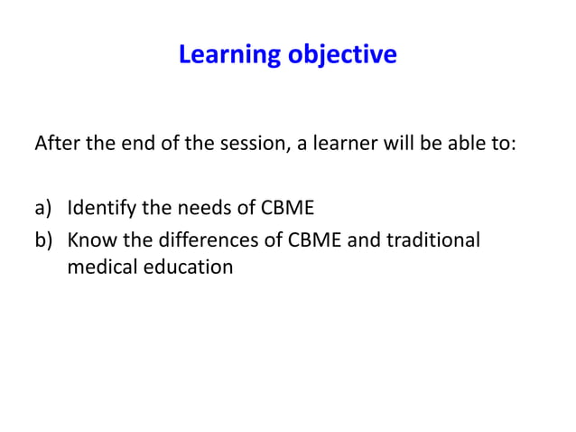 CBME (Competency Based Medical Education) | PPTX | Educational Assessment | Education