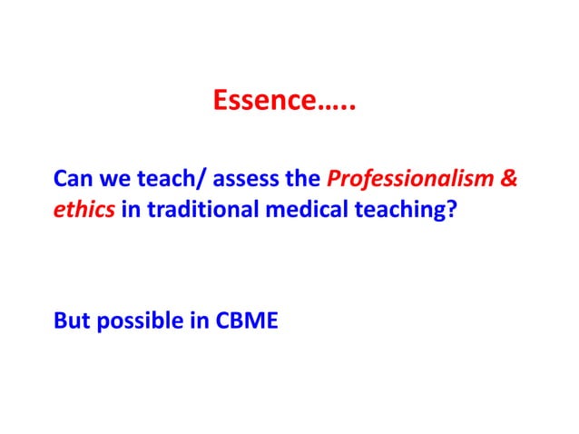 CBME (Competency Based Medical Education) | PPTX | Educational ...