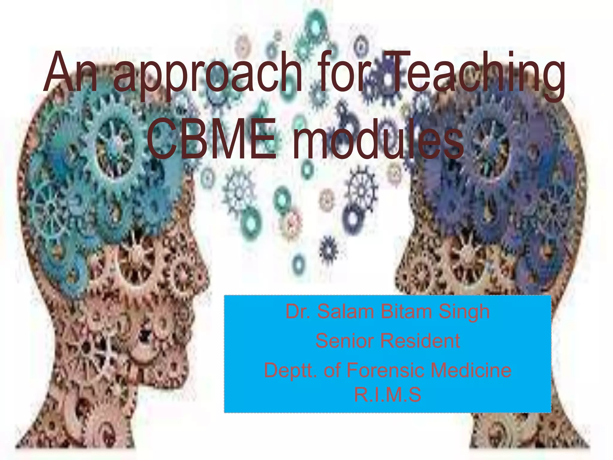 An Approach to CBME teaching.pptx