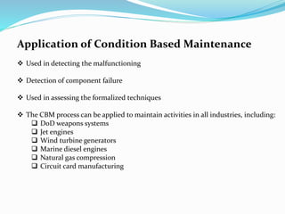 CONDITION BASED MAINTAINACE BASICS presentation | PPTX