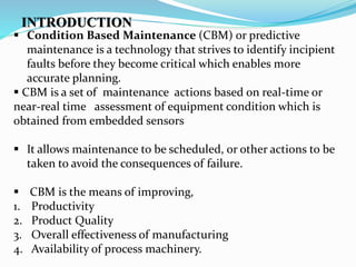 CONDITION BASED MAINTAINACE BASICS presentation | PPTX