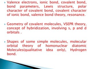 chemical bonding and molecular structure class 11 | PPTX