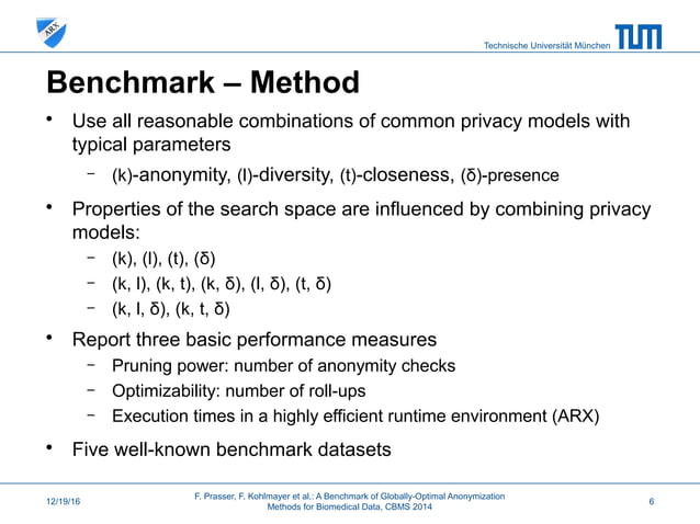 An experimental comparison of globally-optimal data de-identification algorithms | PPT | Free ...