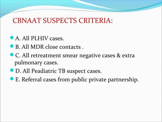 Cbnaat ppt by Dr. Samrat Abhishek | PPT | Infectious Diseases | Diseases and Conditions