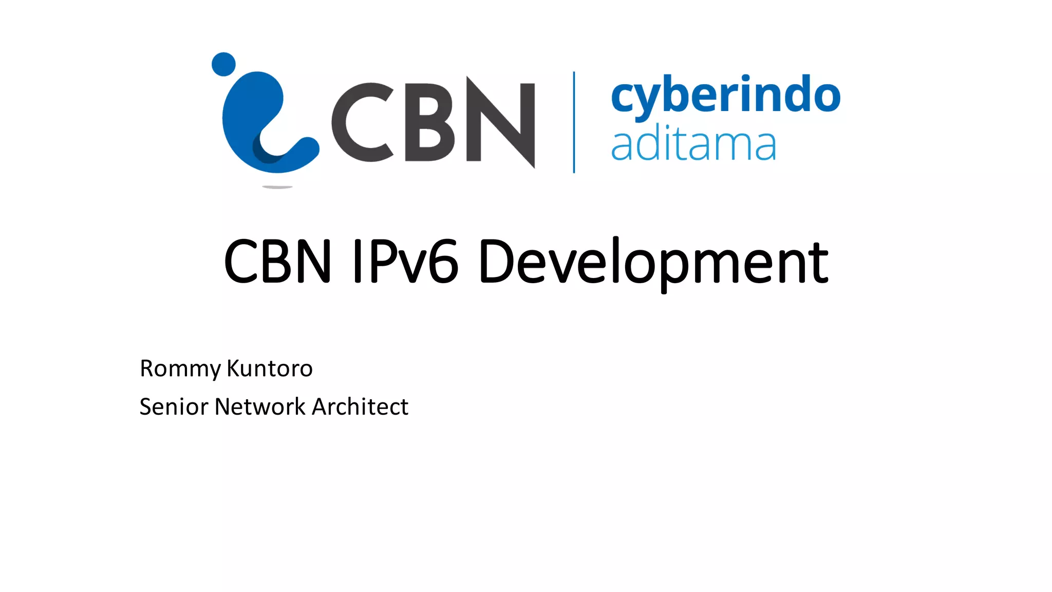 CBN IPv6 Deployment | PPT
