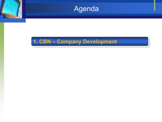 CBN Short Presentation | PPTX