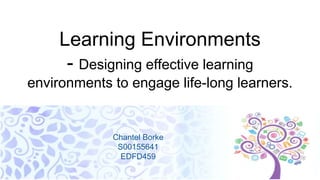 Effective and Engaging Learning Environments | PPT