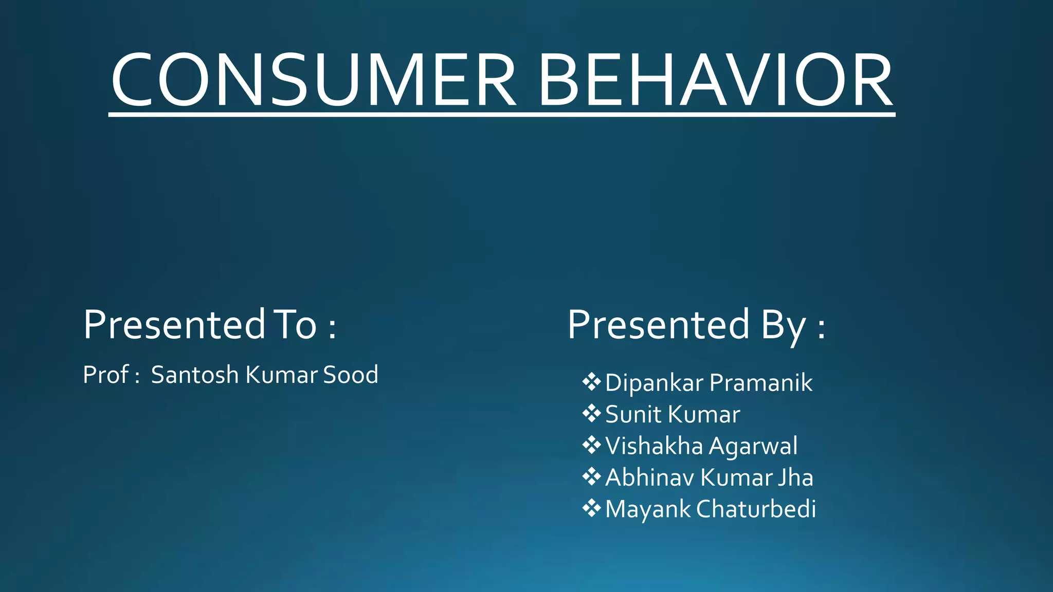 CONSUMER BEHAVIOR by pearson | PPTX