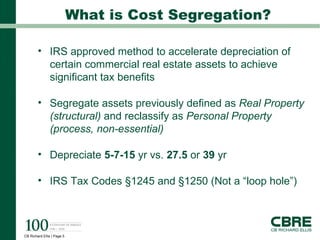 CBRE Cost Segregation- Tax Benefits for Commercial Property Owners | PPT