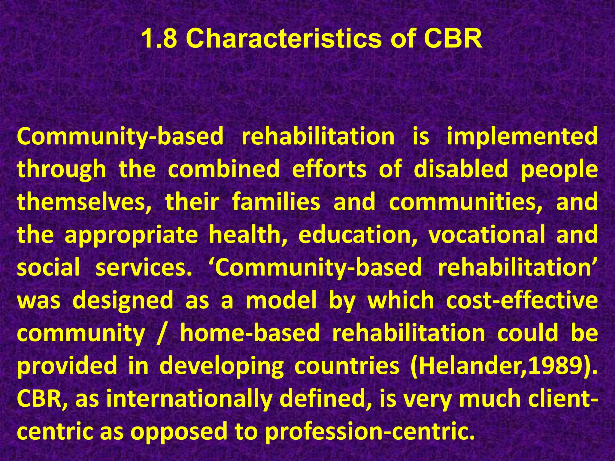 COMMUNITY BASED REHABILITATION | PPTX