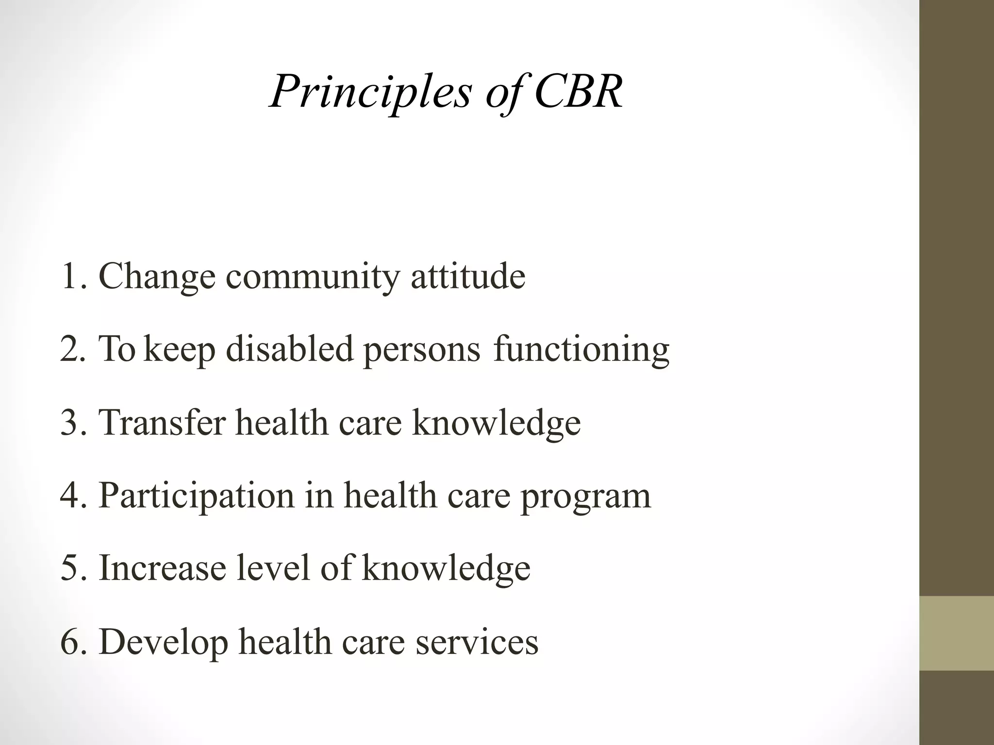 COMMUNITY BASED REHABILITATION AND INSTITUTIONAL BASED REHABILITAION | PPTX