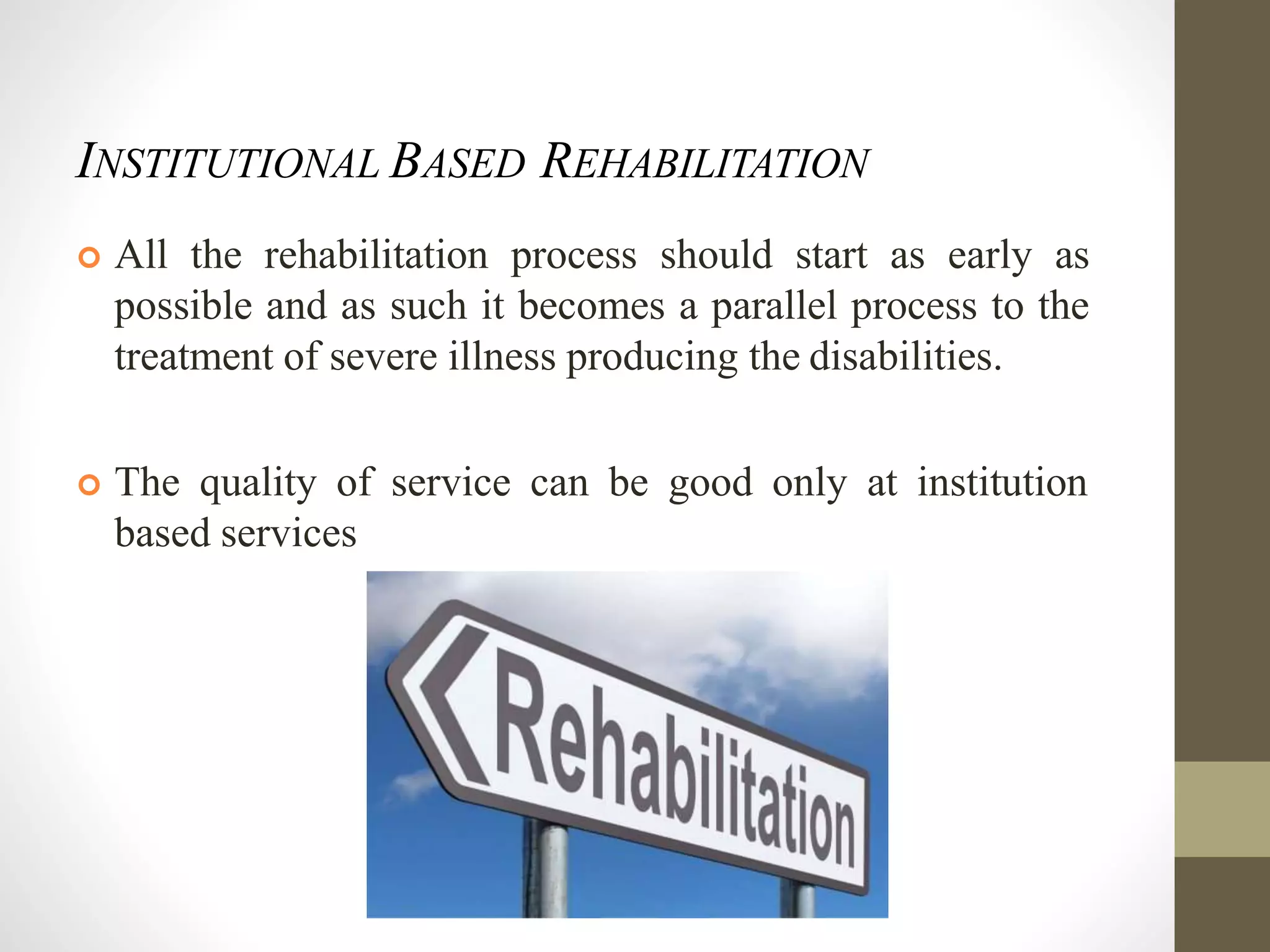 COMMUNITY BASED REHABILITATION AND INSTITUTIONAL BASED REHABILITAION | PPTX