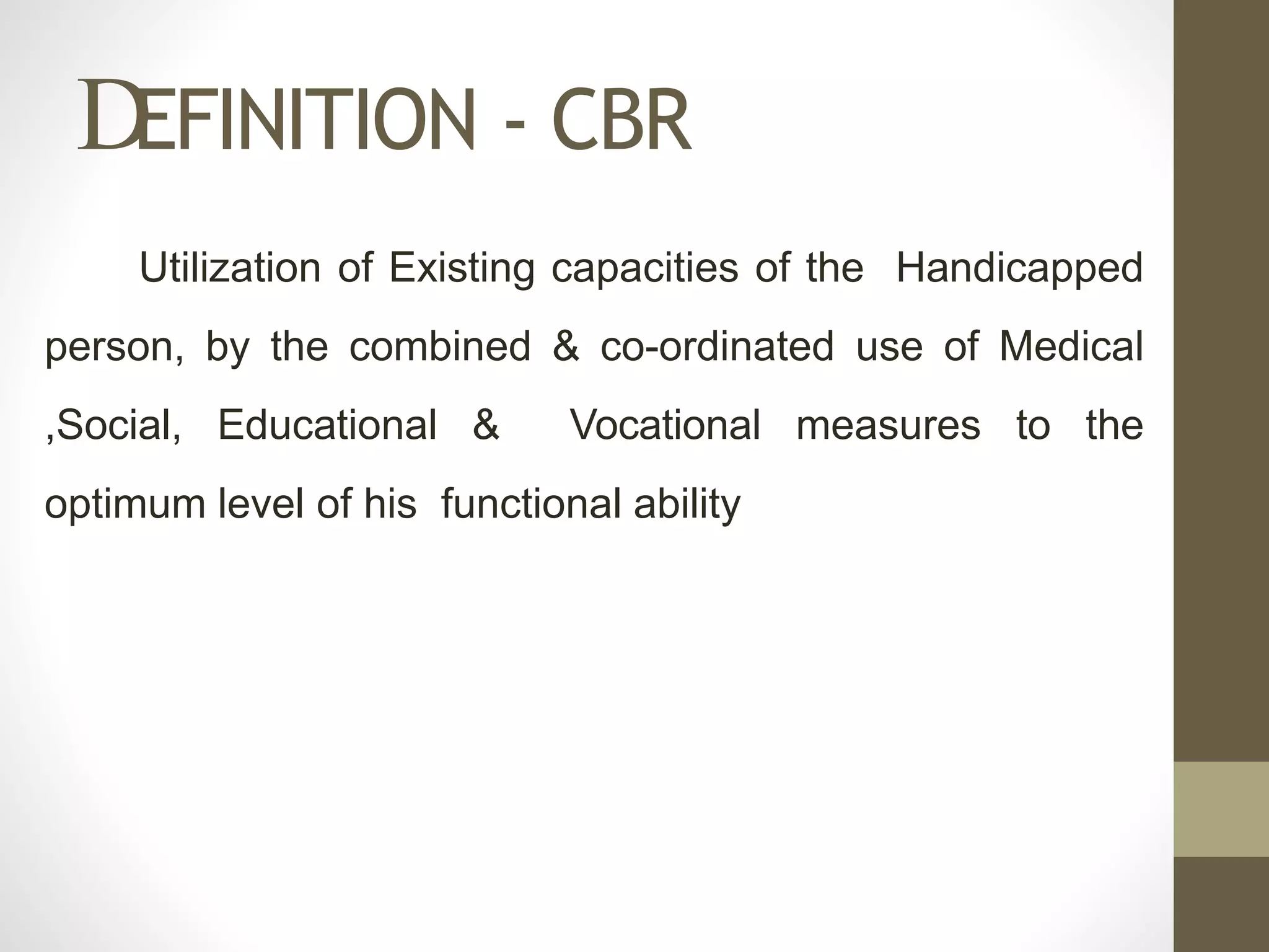 COMMUNITY BASED REHABILITATION AND INSTITUTIONAL BASED REHABILITAION | PPTX