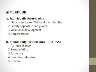 COMMUNITY BASED REHABILITATION AND INSTITUTIONAL BASED REHABILITAION | PPTX