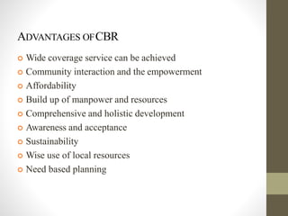 COMMUNITY BASED REHABILITATION AND INSTITUTIONAL BASED REHABILITAION | PPTX